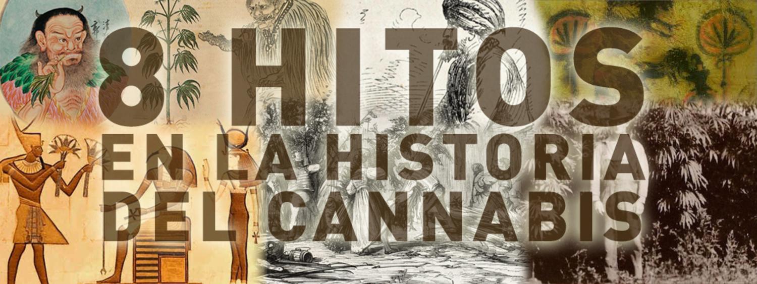 Cannabis 8 Hitos En La Historia Del Cannabis El Salto Edición General